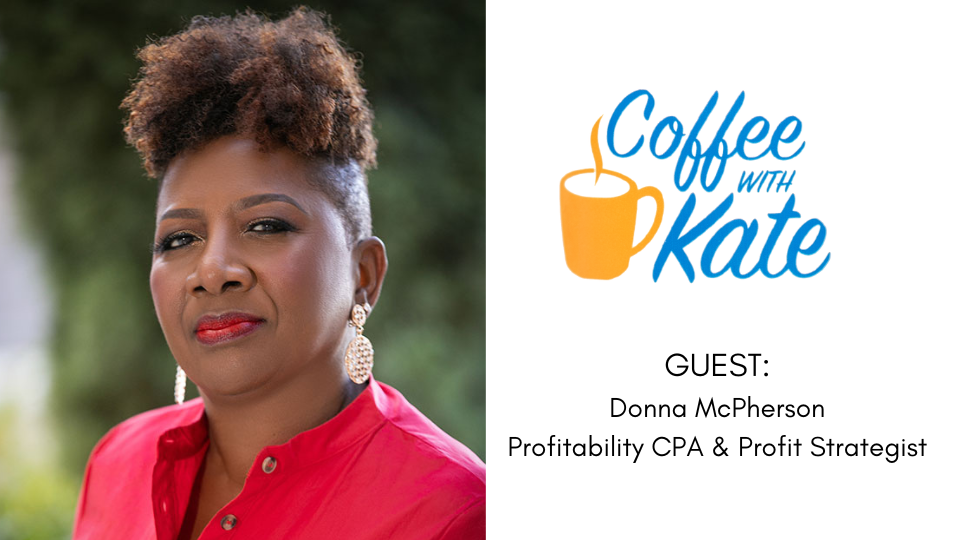 Guest: Donna McPherson, Profitability CPA and Profit Strategist