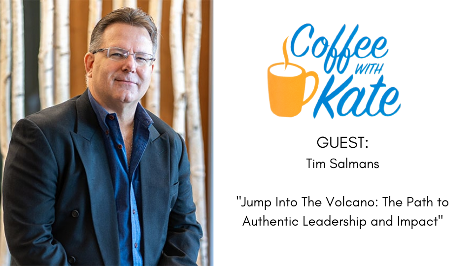 Guest: Tim Salmans on Authentic Leadership